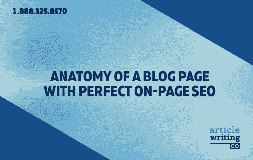 Anatomy of a Blog Page with Perfect On-Page SEO - Article-Writing.Co